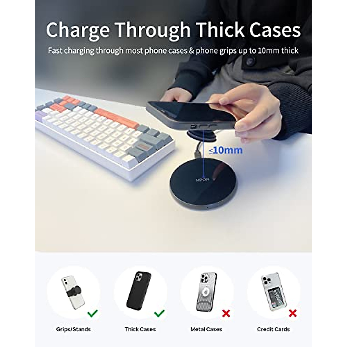KPON Wireless Phone Charger for Thick Cases Up to 10mm - 15W Max Wireless Charging Pad for iPhone 14/13/12/11/SE/X/8/Wireless Phones - Compatible with Popsocket/Otterbox (Adapter Not Include)