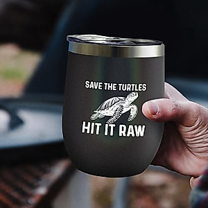 liabiliies save the turtles hit it raw Tumbler with Lid and Straw Insulated Tumbler Stainless Steel Tumblers