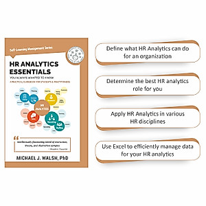 HR Analytics Essentials You Always Wanted To Know (Self-Learning Management Series)