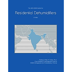 The 2023-2028 Outlook for Residential Dehumidifiers in India