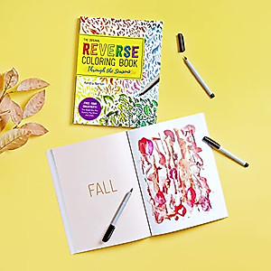 The Reverse Coloring Book™: Through the Seasons: The Book Has the Colors, You Make the Lines