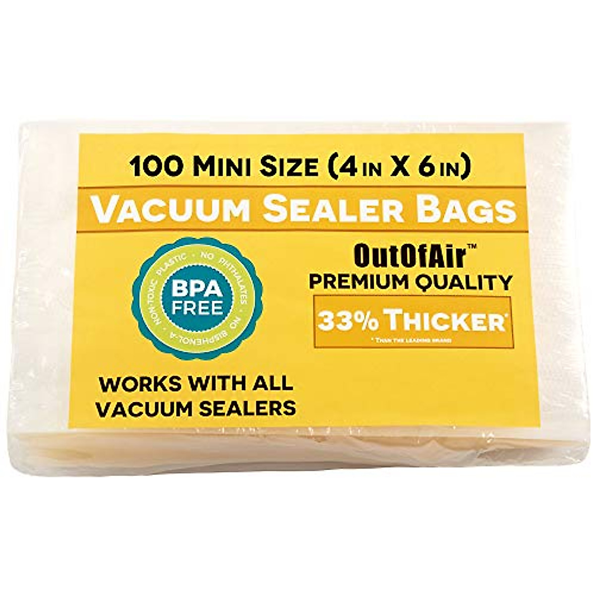100 Vacuum Sealer Bags: 4" x 6" by OutOfAir Works with FoodSaver & Other Machines - 33% Thicker BPA Free, 4 Mil Commercial Grade, 4 x 6 inches