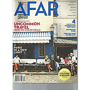 AFAR, THE CULTURE & DESIGN ISSUE, OCTOBER 2013, VOL.5, NO.6 ~