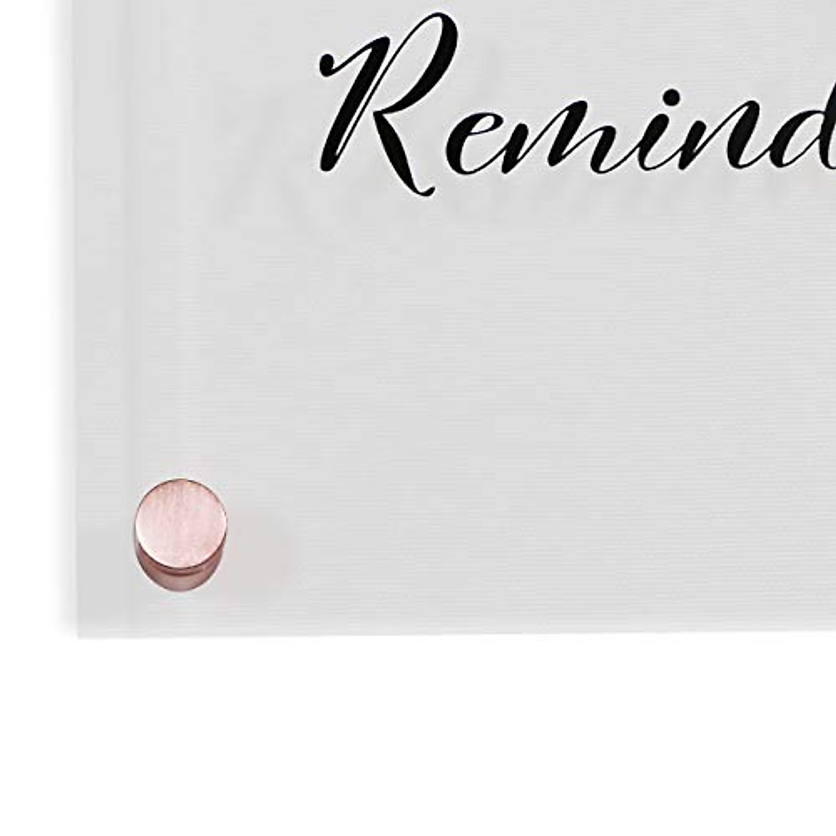 Clear, monthly Acrylic calendar for wall with Rose Gold mounting hardware. 18.5" x 23" x 0.2" wall mounted dry erase calendar.