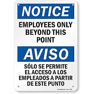 SmartSign - S-1225-B-AL-10 Notice - Employees Only Beyond This Point Bilingual Sign by | 7" x 10" Aluminum