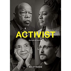 Activist: Portraits of Courage (Civil Rights Book, Social Justice Book, Inspirational Gift)
