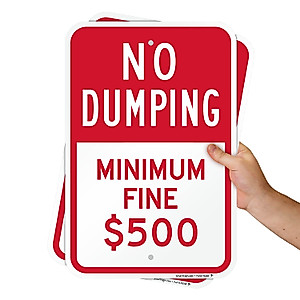 SmartSign No Dumping Minimum Fine 500 Sign - 2 Pack, 18 x 12 inch, 2mm Aluminum Composite, Pre-Drilled Holes, Red and White, Made in USA