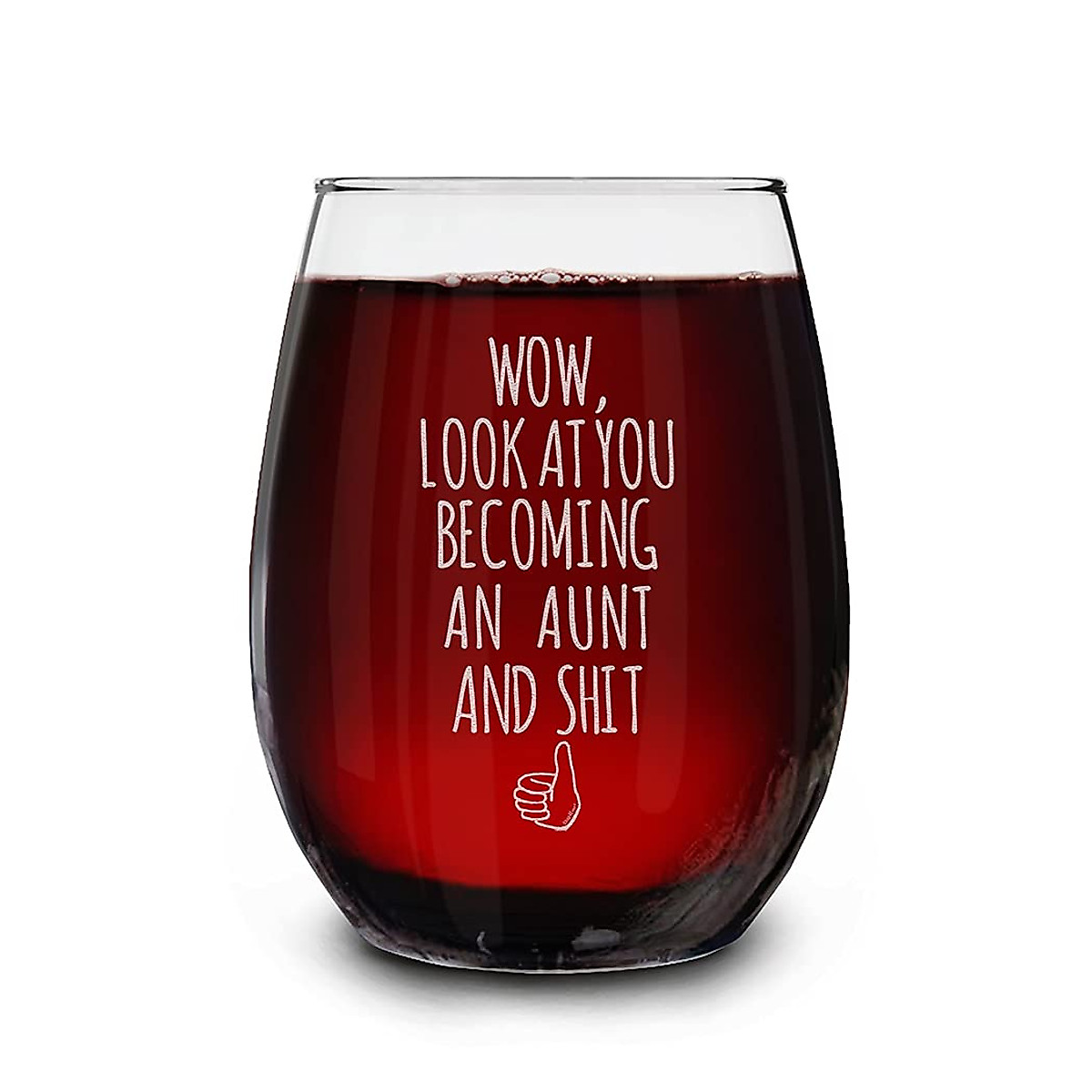 shop4ever® Wow, Look At You Becoming An Aunt Engraved Stemless Wine Glass Promoted to Aunt New Auntie (for Aunt)