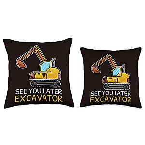 See You Later Excavator Fun Kids Toddler Excavator Construction Quote Throw Pillow, 16x16, Multicolor