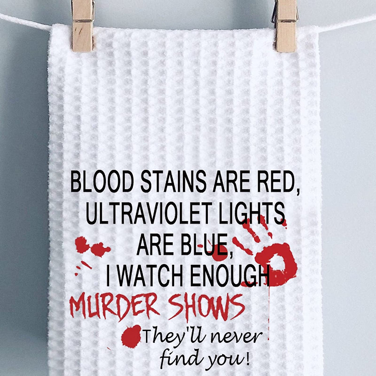 PWHAOO Horror Movie Kitchen Towel Blood Stains are Red Kitchen Towel Crime Show Fan Gift (Blood Stains T)
