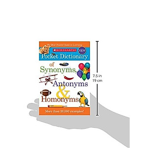 Scholastic Pocket Dictionary of Synonyms, Antonyms, Homonyms