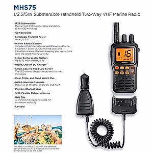 Uniden MHS75 Waterproof Handheld 2-Way VHF Marine radio, Submersible, Selectable 1/2.5/5 Watt Transmit Power. All USA/International and Canadian Marine Channels - Color Black