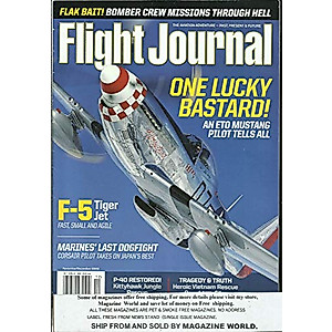 FLIGHT JOURNAL MGAZINE, ONE LUCKY BASTARD ! * NOVEMBER/DECEMBER, 2020