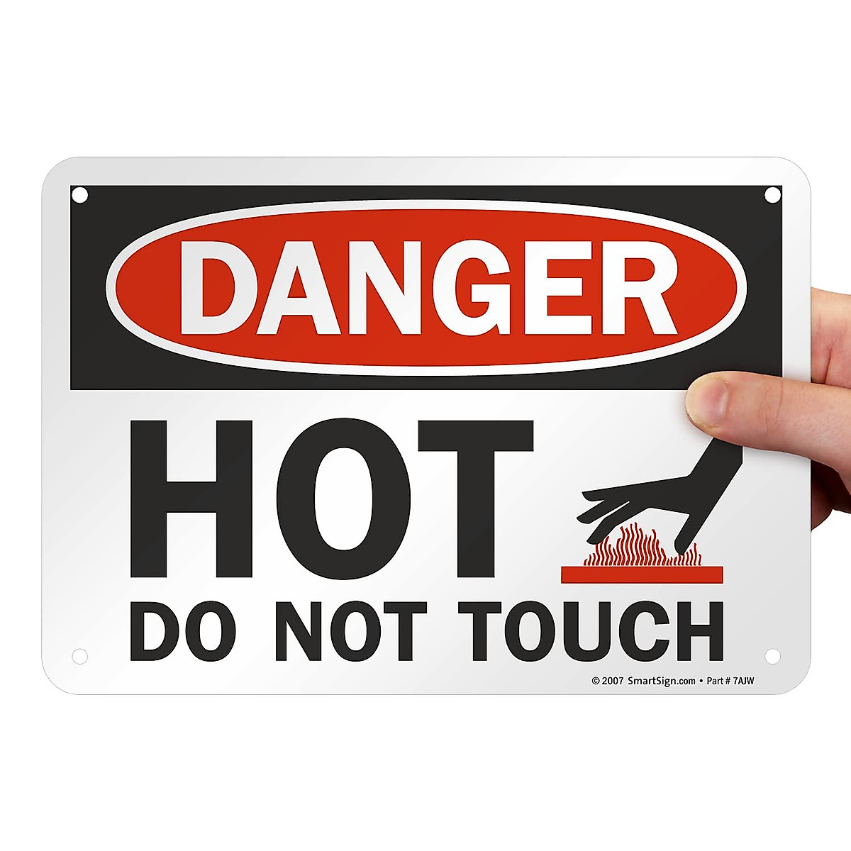 SmartSign-U9-1787-NA "Danger - Hot, Do Not Touch" Sign | 7" x 10" Aluminum , Black/Red on White