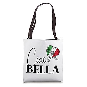 Ciao Bella Italy Graphic with Italian Flag Tote Bag