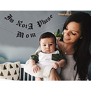 Its Not A Phase Mom - Old English Birthday Banner - Emo 30th Birthday Party Decoration (PHASE MOM)