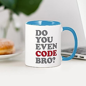 CafePress Do You Even Code Bro Mug Ceramic Coffee Mug, Tea Cup 11 oz