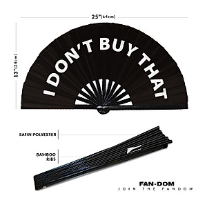 I Don't Buy That Hand Fan Foldable Bamboo Circuit Rave Hand Fans Slang Words Fan Outfit Party Gear Gifts Music Festival Rave Accessories (Black)