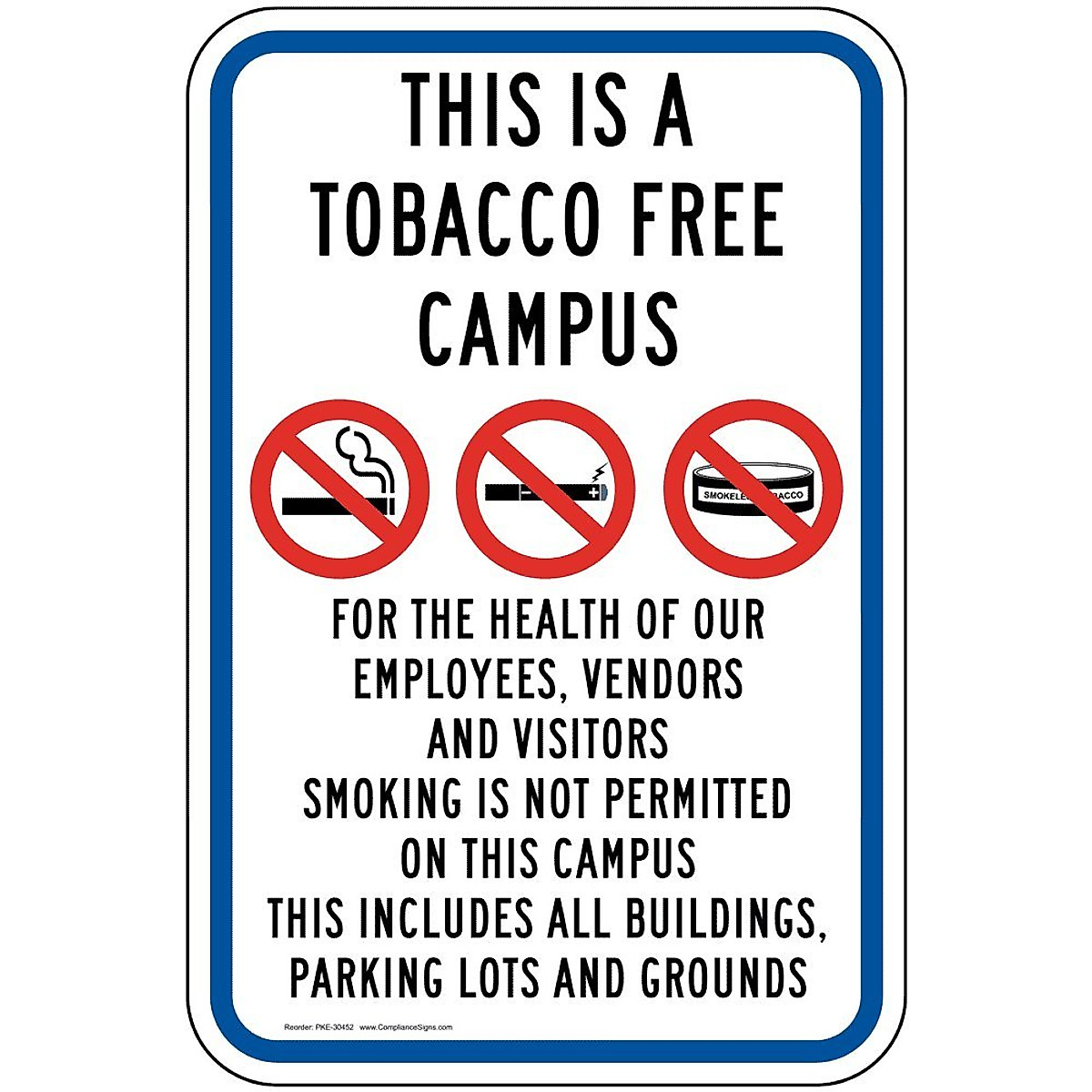 ComplianceSigns.com This Is A Tobacco Free Campus Reflective Sign, White Reflective, 18x12 inch on 80 mil Aluminum for No Smoking Parking Control