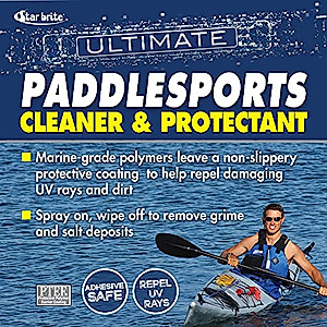 STAR BRITE Ultimate Paddlesports Cleaner & Protectant - Kayak, Canoe, Paddleboard UV Protective Spray - Fiberglass, Kevlar, Plastic Compatible - 22 OZ (096022)