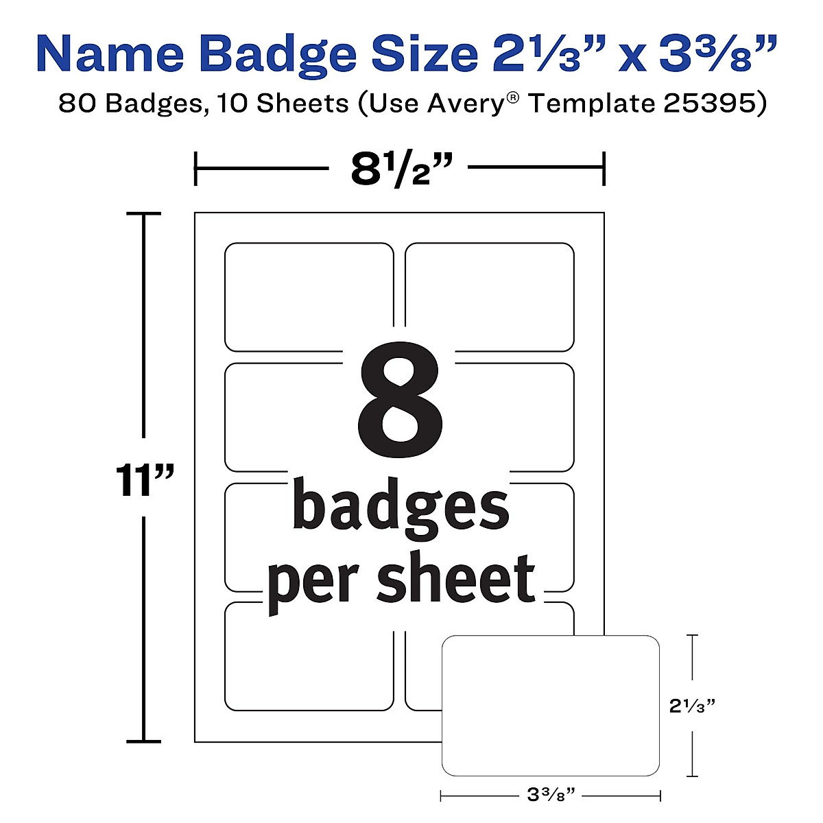 Avery Flexible Printable Name Tags, 2-1/3" x 3-3/8", Matte White, 80 Removable Name Badges (25395)