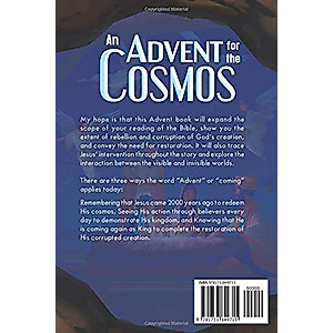 An Advent for the Cosmos
