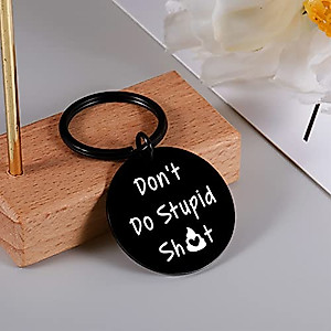 Valentines Day Gifts for Son from Mom Dad Gifts for Christmas Birthday Graduation Xmas Stocking Stuffers Gift for Teens Boys Girls New Driver Adult Son Daughter Women Men Don't Do Stupid Keychain