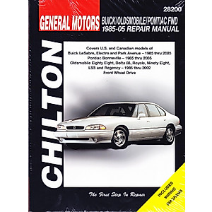 Chilton's General Motors Buick, Oldsmobile, Pontiac FWD 1985-05 Repair Manual