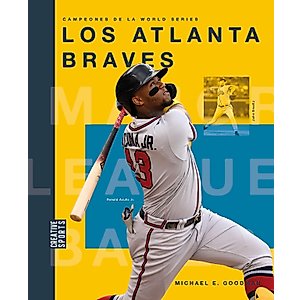 Los Atlanta Braves (Spanish Edition)