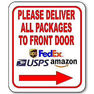 Please Deliver All Packages to Front Door Right Arrow Delivery Sign for Delivery Driver Delivery Instructions for My Packages from Amazon, FedEx, USPS, UPS - Indoor Delivery Signs for Home - 8.5"x10"