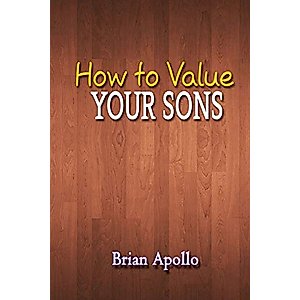 How to Value Your Sons