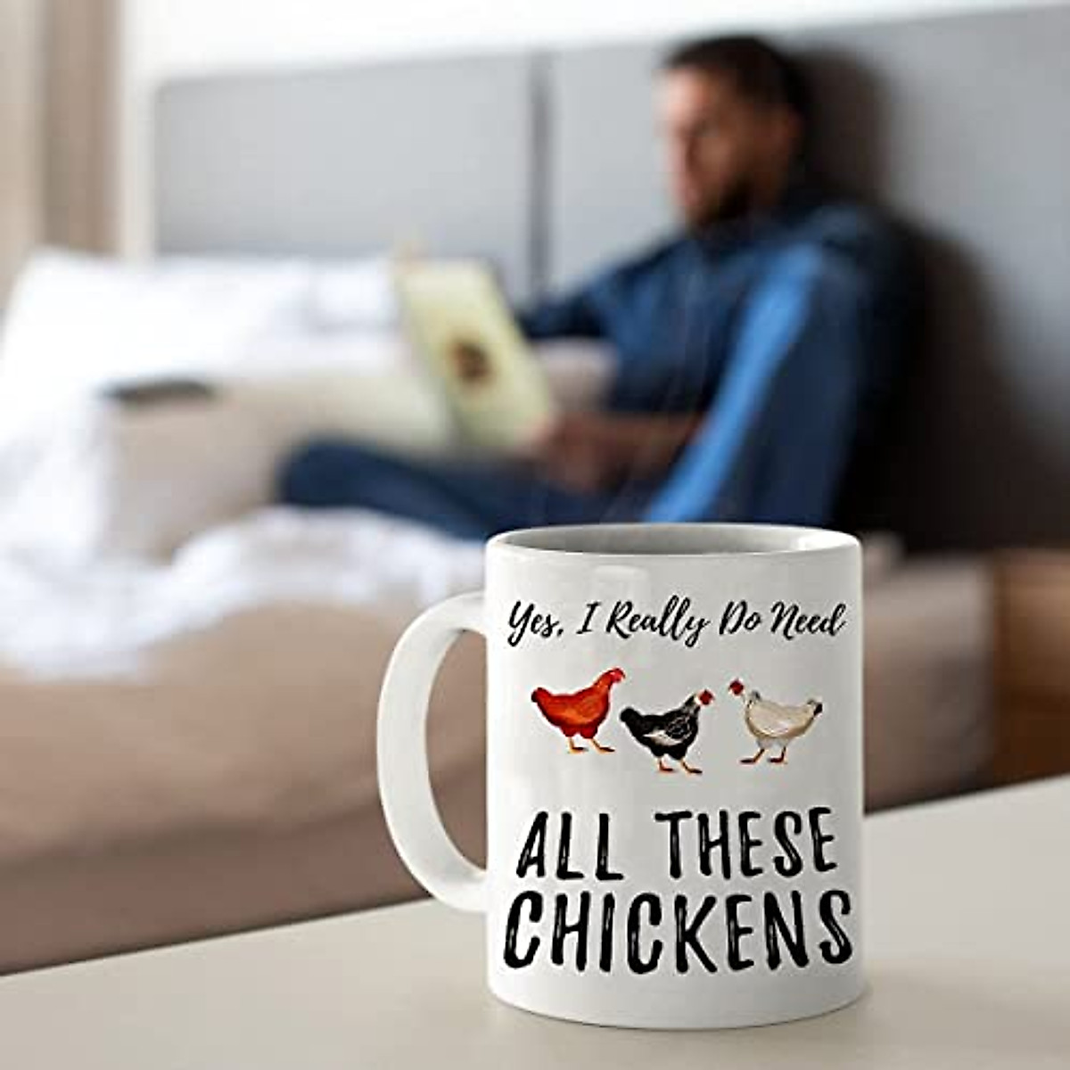 Funny Coffee Mug Funny Chicken Coffee Mugs. Yes I Really Do Need All These Chickens. white 11 Oz Mug for a Farmer of That Crazy Chicken Lady in You. Gift idea for Men and Women.