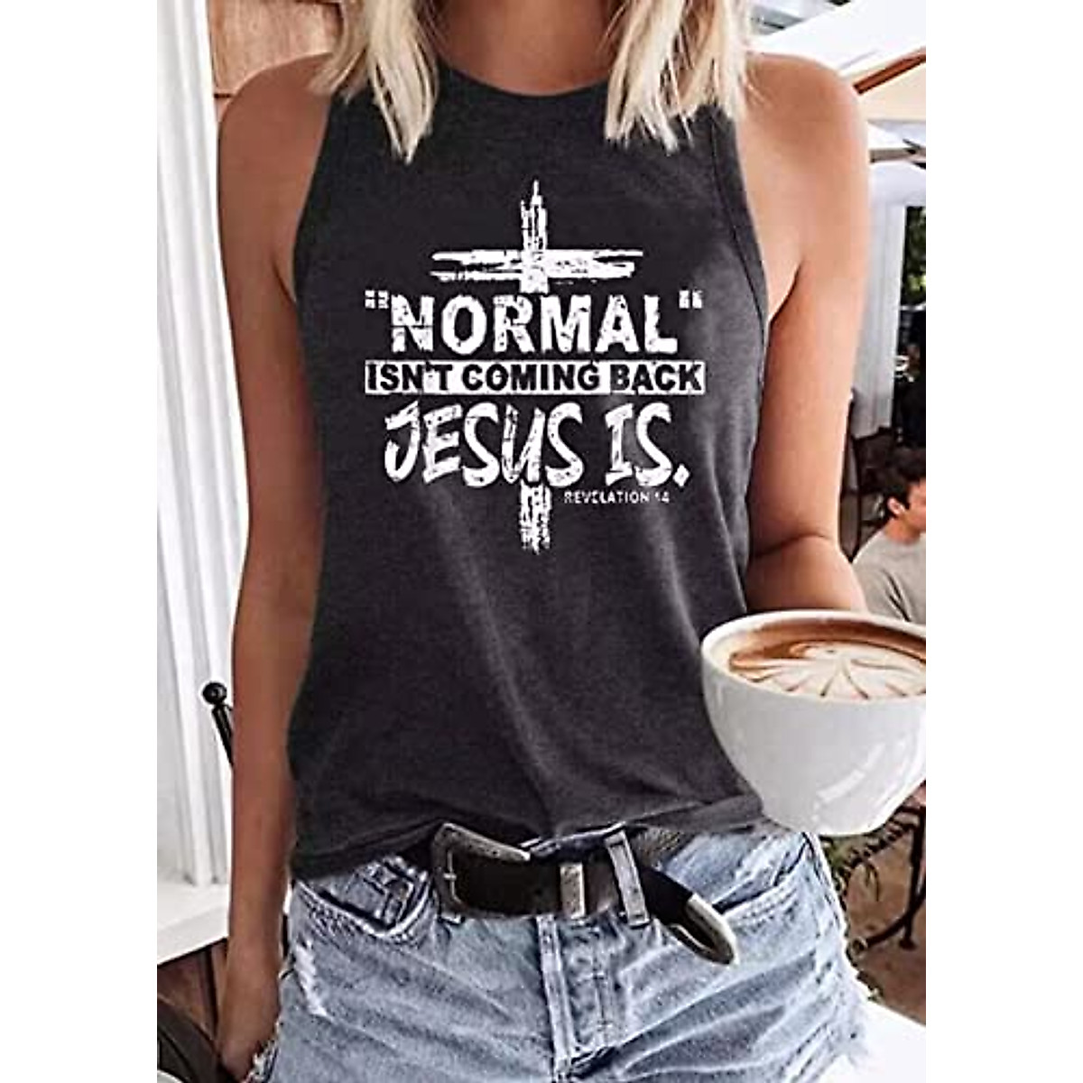 Normal Isn't Coming Back Jesus is Revelation 14 Tank Top Women Faith Jesus Cross Tank Christian Letter Print Tee Tops（Small,Dark Grey