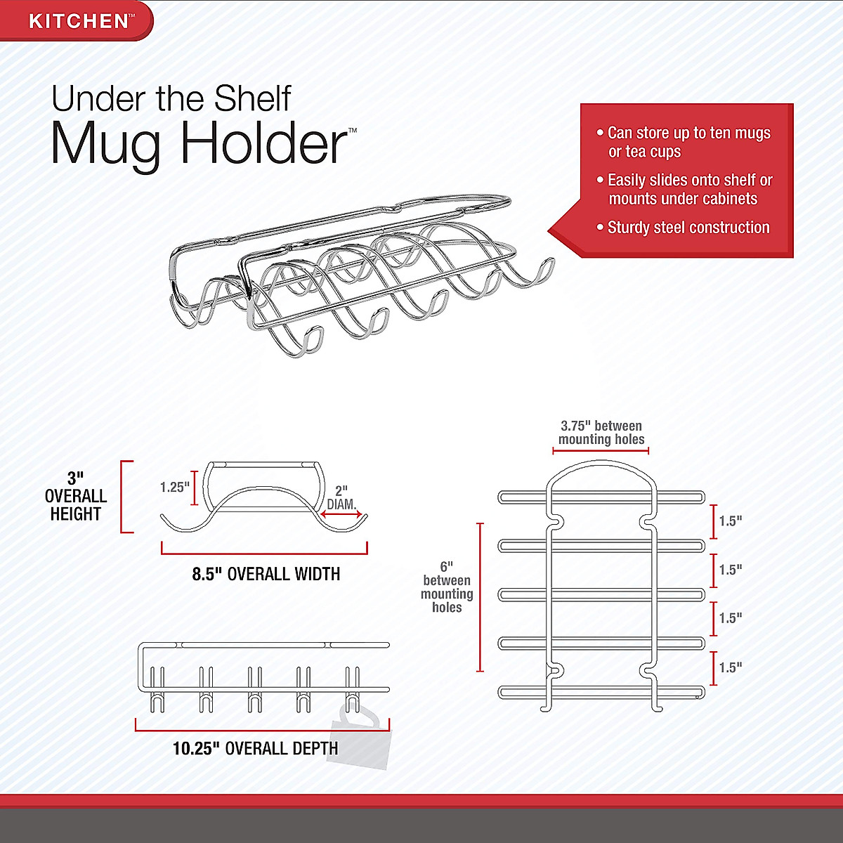 Spectrum Diversified Under The Shelf Mug Holder, Optional Mounting Slides Over Kitchen Cabinet Shelves, Holds Up to 8 Coffee Mugs & Tea Cups, 10 x 8.5 x 3 inches, Chrome