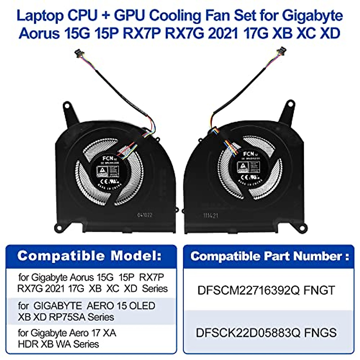 CPU+GPU Cooling Fan Replacement for Gigabyte Aorus 15G 15P RX7P RX7G 2021 RTX30 17G XB XC XD GIGABYTE AERO 15 OLED XB XD RP75SA Gigabyte Aero 17 XA HDR XB WA Series FNGT FNGS DC12V 1A Fan 10mm Thick