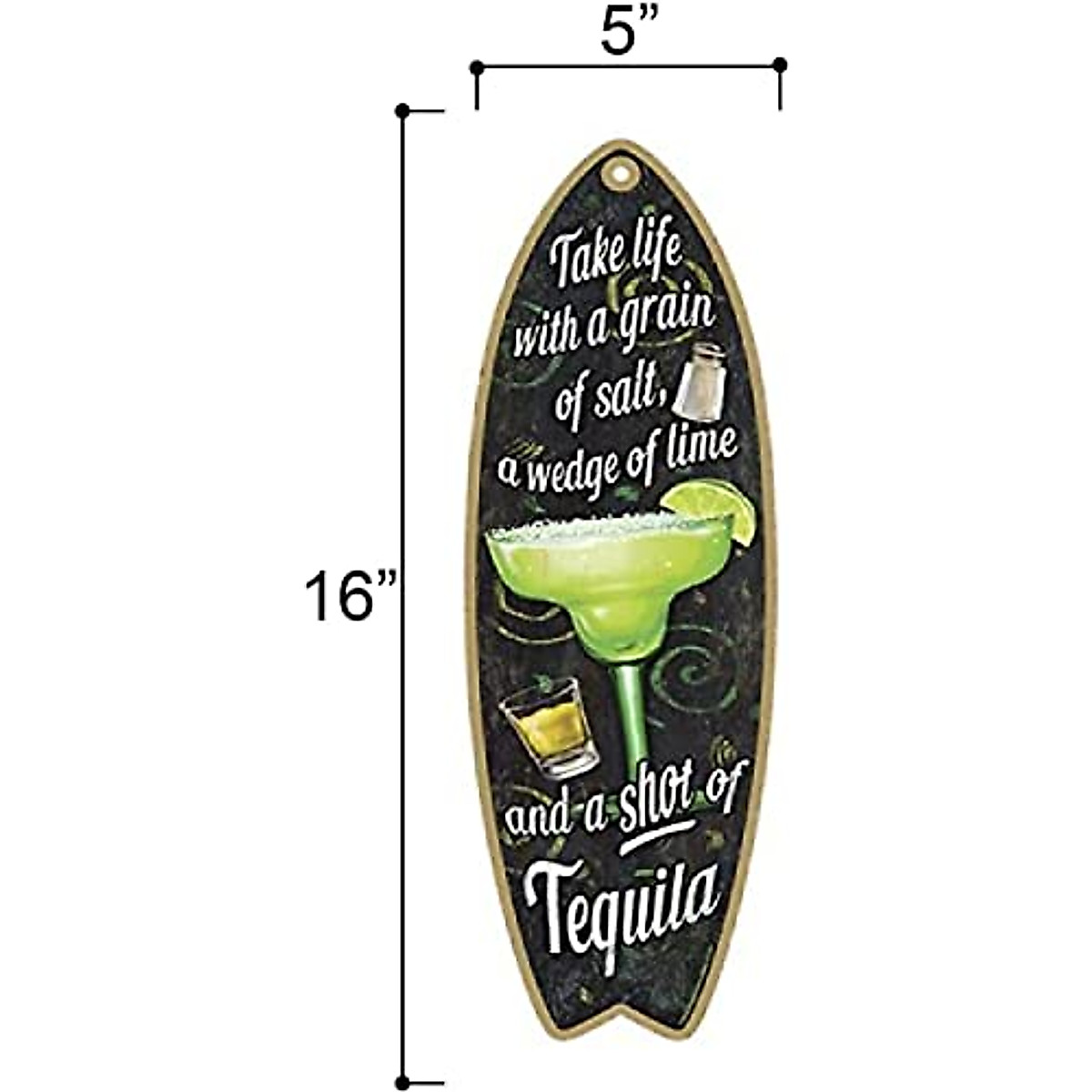 SJT ENTERPRISES, INC. Margarita - Take Life with a Grain of Salt, a Wedge of Lime and a Shot of Tequila 5" x 16" Funny Surfboard Décor Wood Plaque Bar Sign (SJT41305)