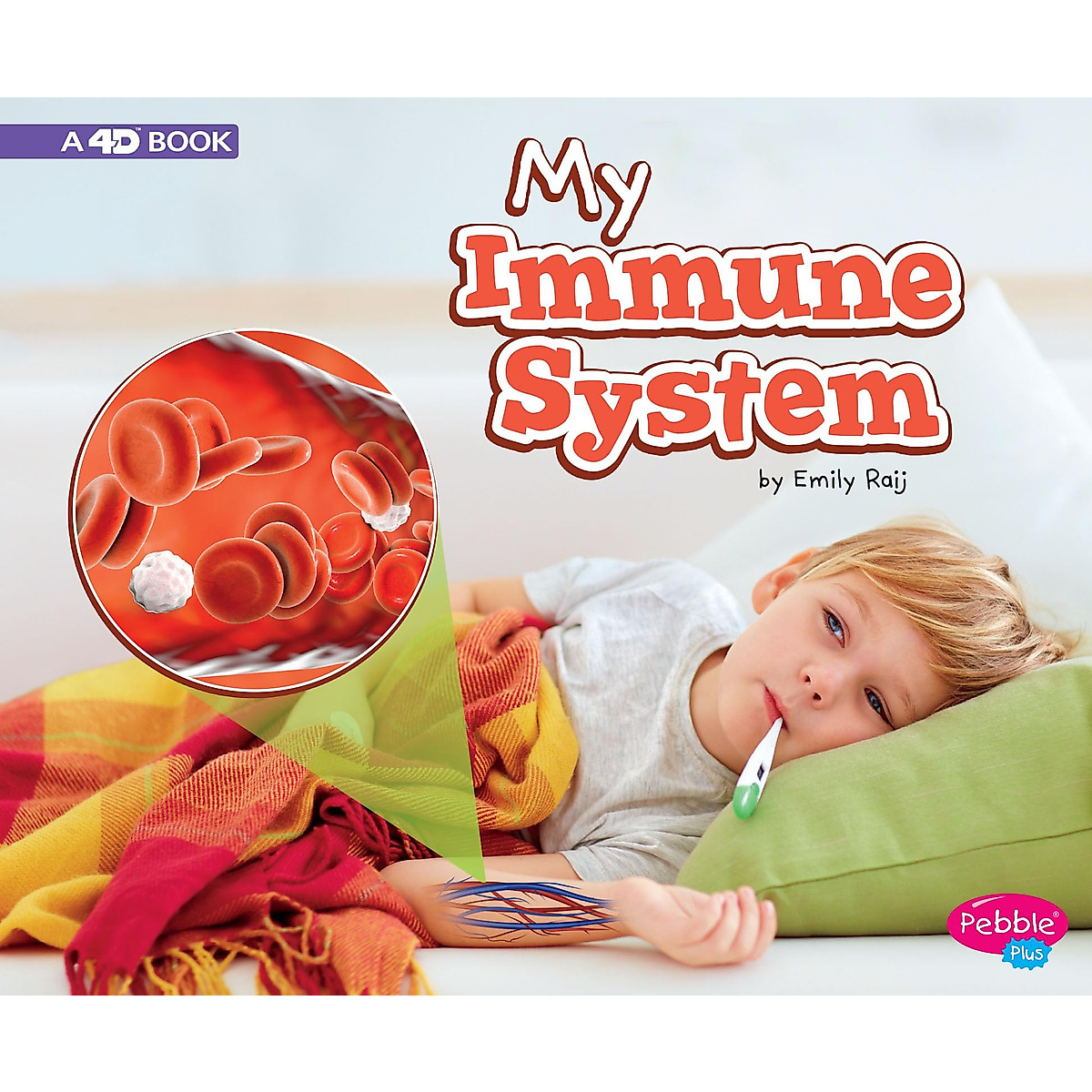 My Immune System: A 4D Book (My Body Systems)
