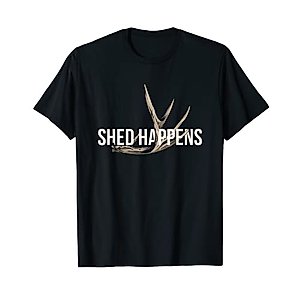 Elk Hunter Shed Happens Funny Deer Hunting T-Shirt