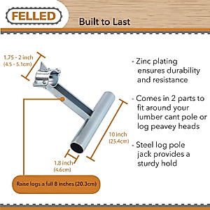 Felled Logging Peavey Log Roller Lifter Attachment - 8in Lifting Log Cutting Stand Fits Log Peavey and Cant Hooks