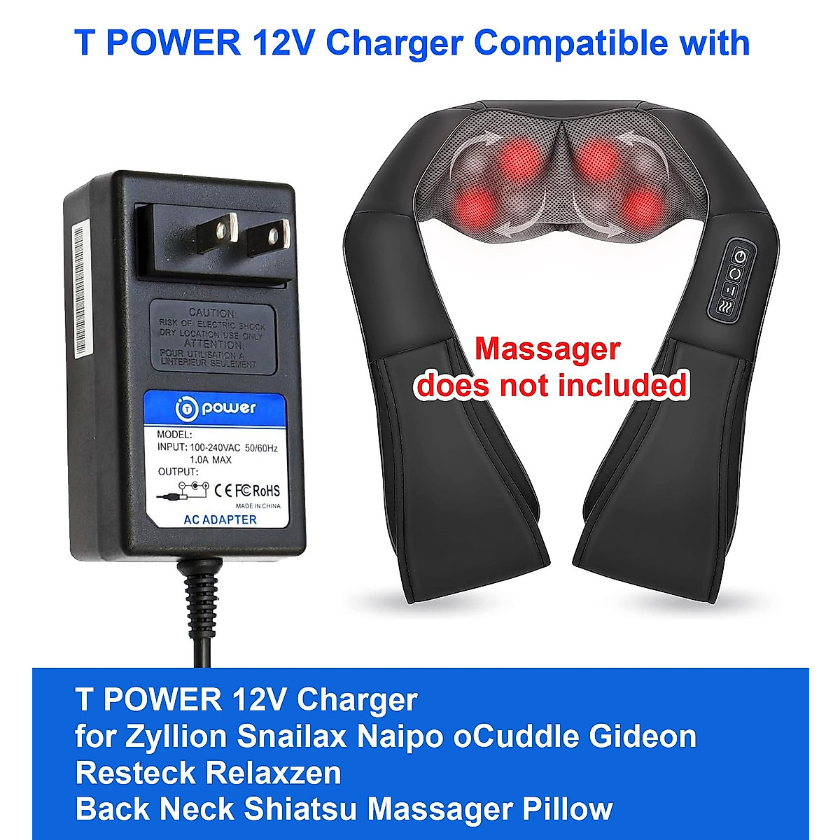 T POWER 12V Charger for Zyllion Snailax Naipo oCuddle Gideon Resteck Relaxzen TruMedic Back Neck Shiatsu Massager Pillow ZMA-25, ZMA-19, ZMA-13 Ac Dc Adapter Power Supply