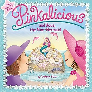 Pinkalicious and Aqua, the Mini-Mermaid