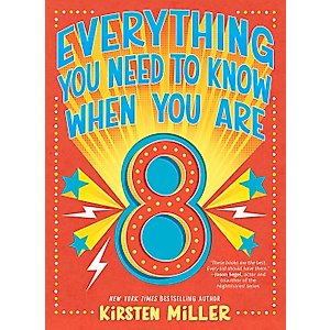 Everything You Need to Know When You Are 8: A Handbook