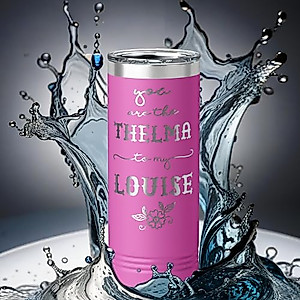 Cuptify You are the Thelma to my Louise Skinny Tumbler with Lid and Straw Laser Engraved on Blush 22 oz Vacuum Insulated Gift for Women, Best Friend, Sister