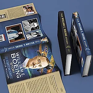 The William E. Boeing Story: A Gift of Flight (America Through Time)