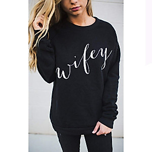 Wifey Sweatshirt t Shirts for Women Shirt just Married Honeymoon Bride Tshirt Womens Wedding Wife Bridal Shower Gift Mrs (Black, Unisex Small)