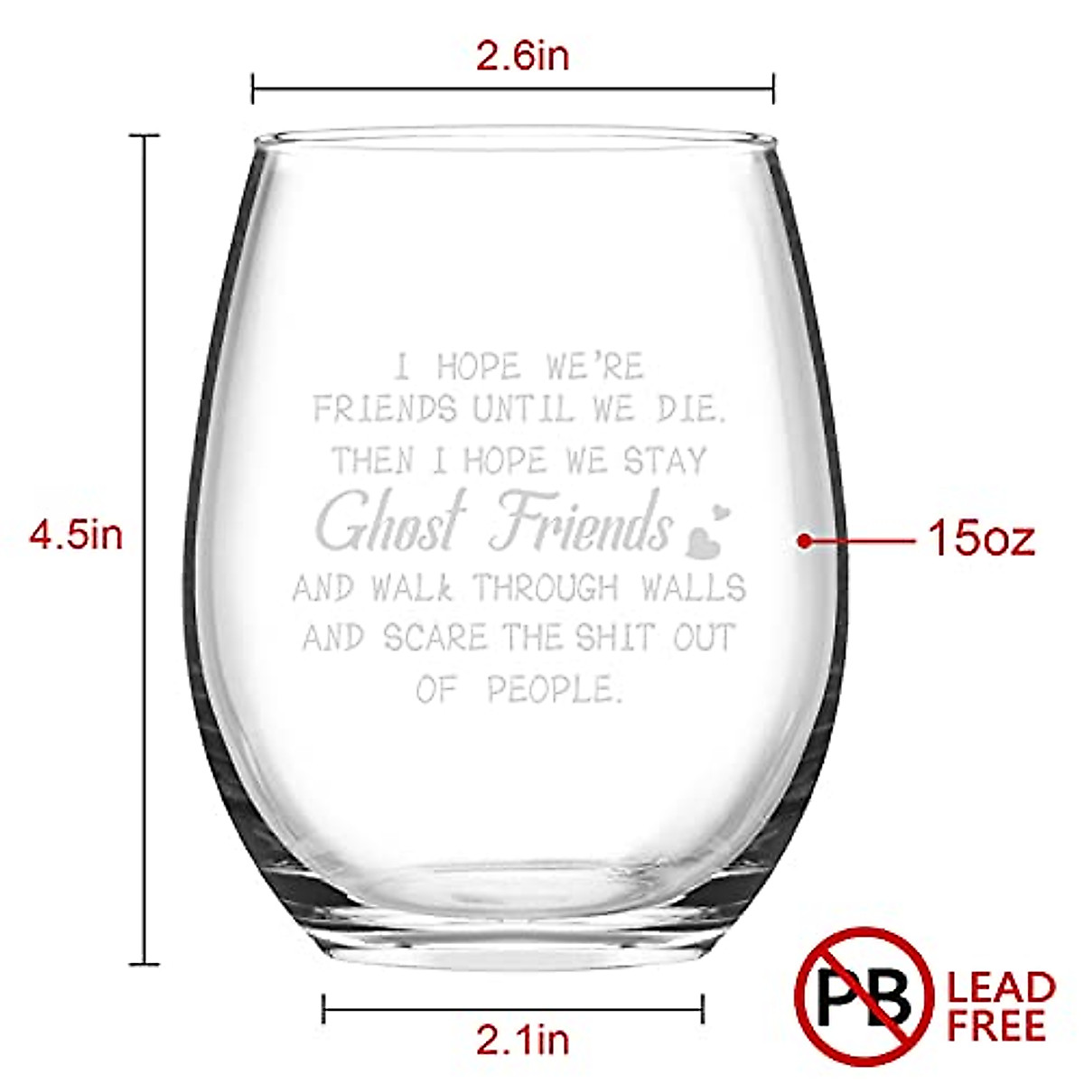Best Friends Wine Glass - I Hope We're Friends Until We Die Stemless Wine Glass 15Oz, Funny Friendship Gift for BFF, Bestie, Soul Sister, Women, Female, Humorous Gift Idea for Birthday, Christmas