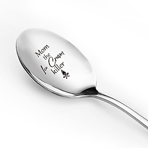 Best Mom Gifts from Daughter Son - Mom the Ice Cream Killer Spoon Funny Engraved Stainless Steel - Mother Gift for Mother's Day/Birthday/Christmas