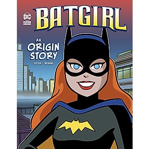 Batgirl: An Origin Story (Dc Super Heroes Origins)