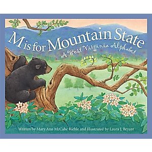 M is for Mountain State: A West Virginia Alphabet (Discover America State by State)