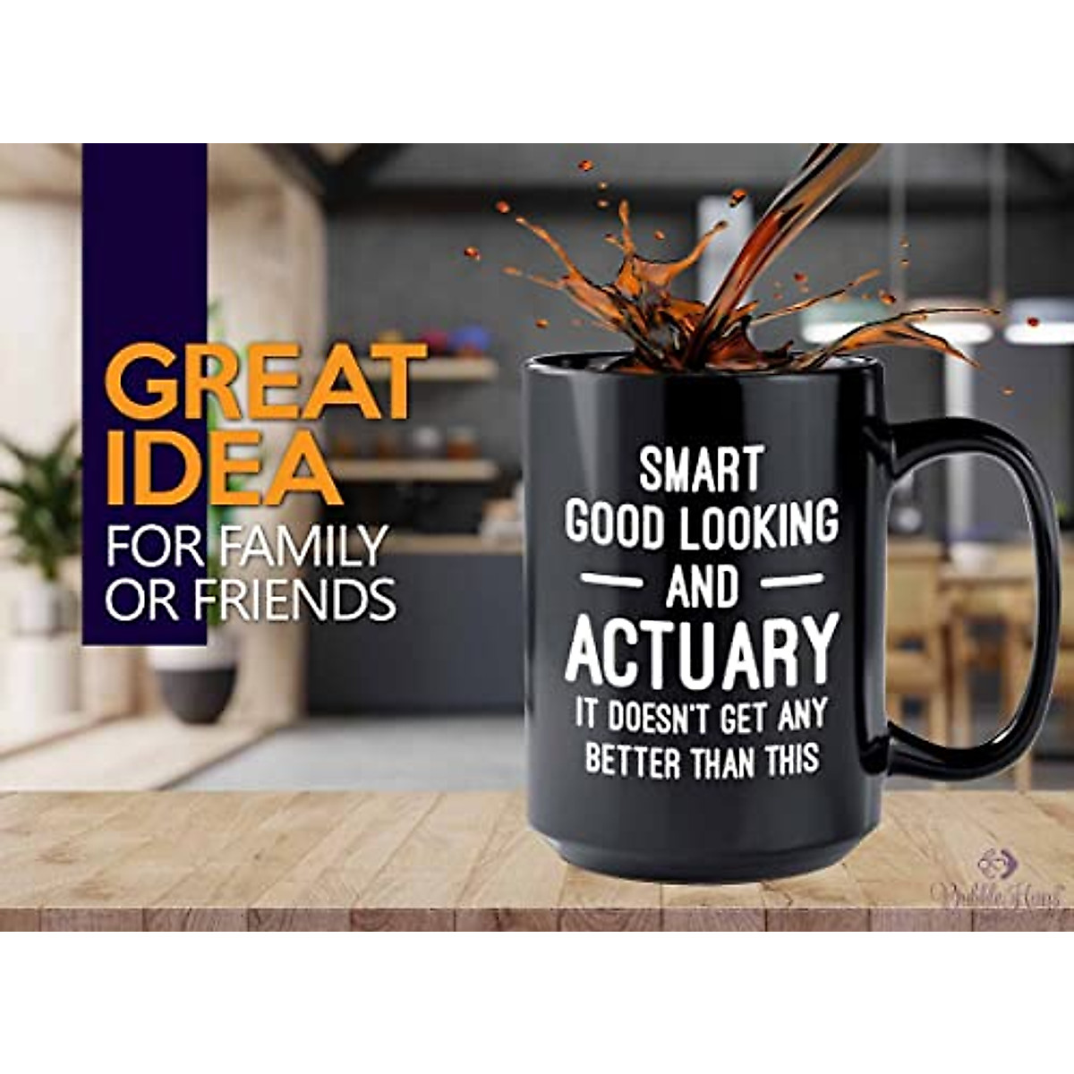 Actuary Coffee Mug 15oz Black - Smart Good Looking Actuary - Actuaries Insurance Statiscian Accountant Analyst Auditor Data Scientist Bussiness Finance CPA